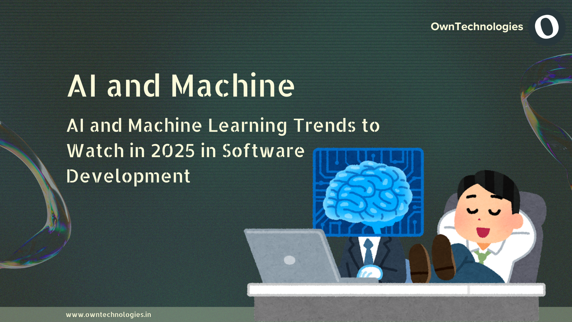 AI and Machine Learning Trends to Watch in 2025 in Software Development - Owntechnologies